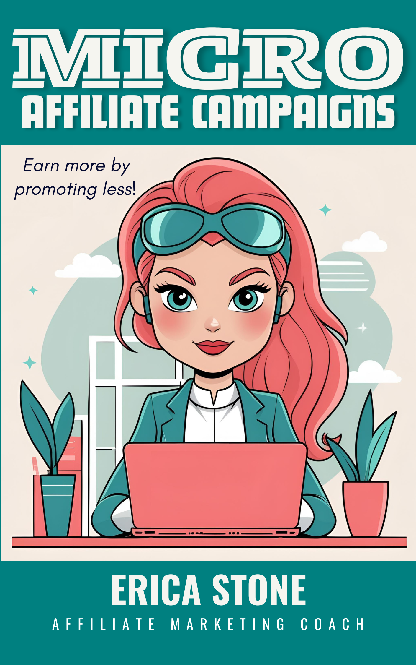 Micro Affiliate Campaigns • Erica Stone